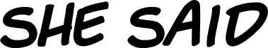 She Said Bold font | Fonts2u.com