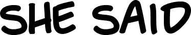 She Said font | Fonts2u.com