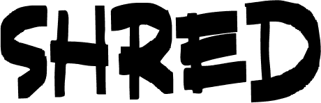 SHRED font