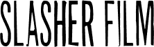 Slasher Film Condensed Semi-It font