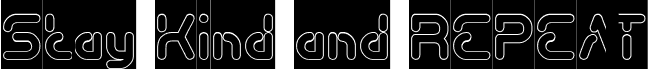 Stay Kind and REPEAT Bold font | Fonts2u.com