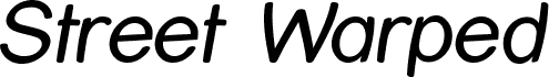 Street Warped font