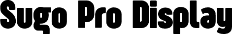 Sugo Pro Display Trial Regular font | Fonts2u.com