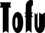 Tofu font