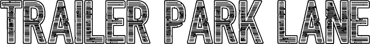 Trailer Park Lane Bold font | Fonts2u.com