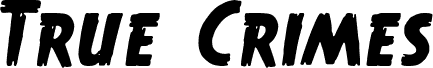 True Crimes Expanded font
