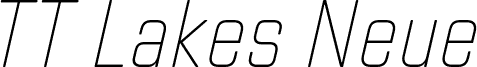 TT Lakes Neue Trl Ext XBd font