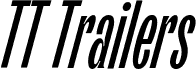 TT Trailers Trial Black font