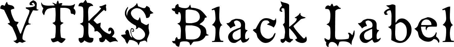 VTKS Black Label Normal font | Fonts2u.com