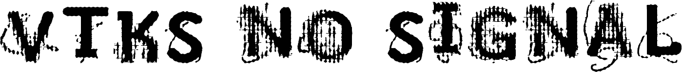 VTKS NO SIGNAL font | Fonts2u.com