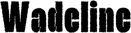Wadeline Demo Regular font