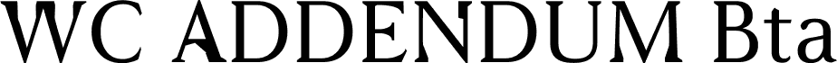 WC ADDENDUM Bta Bold font