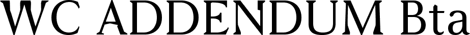 WC ADDENDUM Bta Bold font