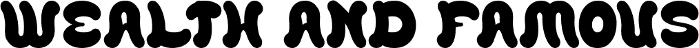 WEALTH AND FAMOUS Bold Italic font | Fonts2u.com