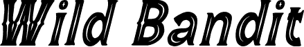 Wild Bandit Outline Italic font | Fonts2u.com