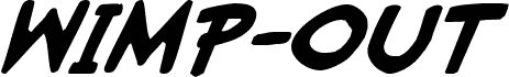 Wimp-Out 3D font