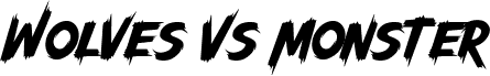 Wolves Vs Monster DEMO font