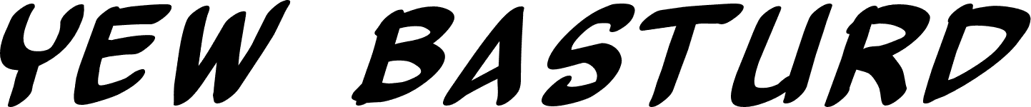 Yew Basturd Italic font | Fonts2u.com